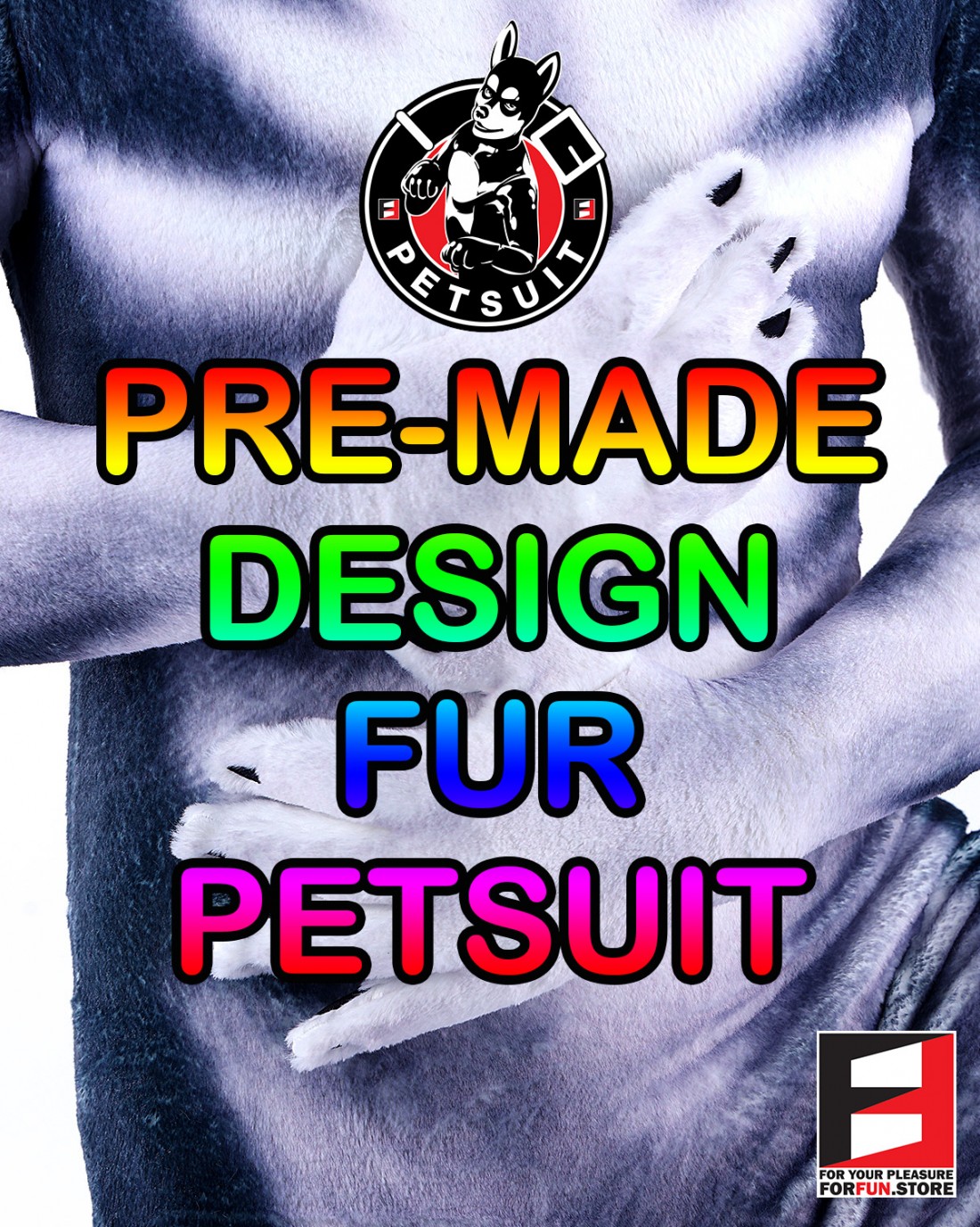 FUR PETSUIT FOR YOUR PLEASURE : FORFUN